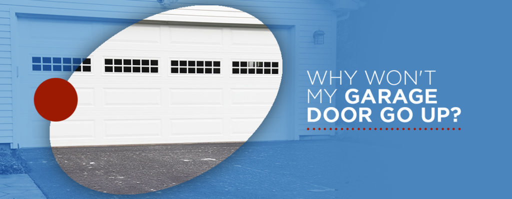 Why Won't My Garage Door Open? | Garage Door Solutions